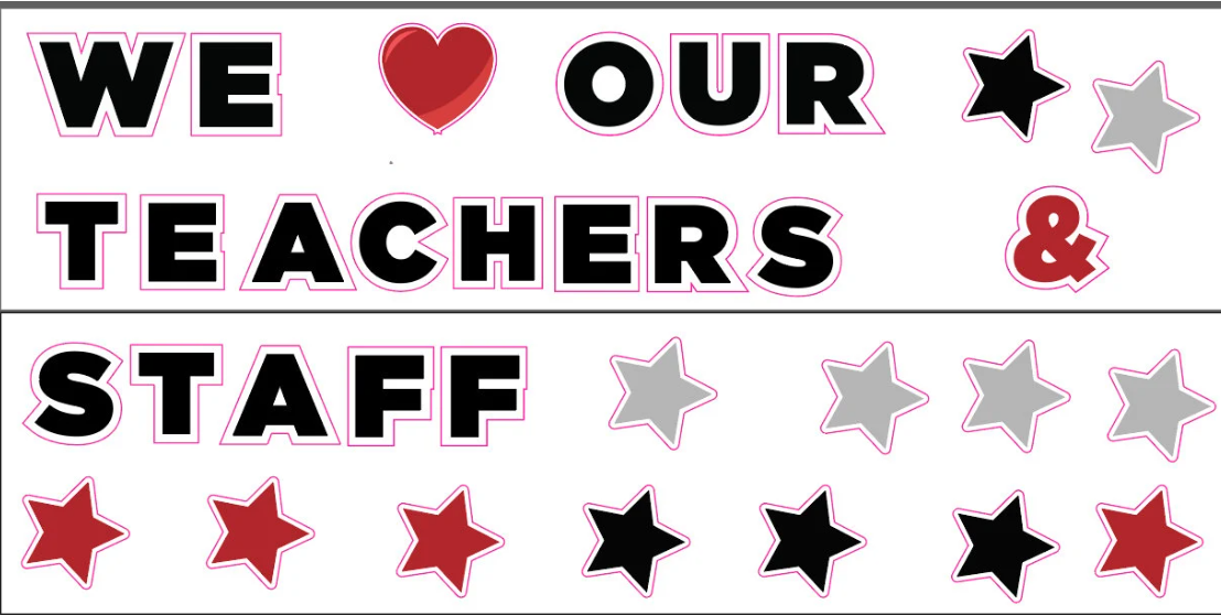 Teachers Appreciation Week Yard Sign | We Love Our Teachers and Staff ...